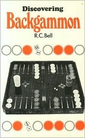 Discovering Backgammon by Robert Charles Bell | Goodreads