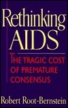 Rethinking Aids by Robert Root-Bernstein | Goodreads