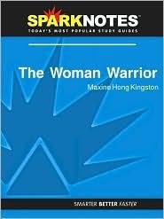 The Woman Warrior (SparkNotes Literature Guide Series) by SparkNotes ...