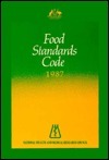 Food Standards Code by National Health and Medical Research Cou | Goodreads
