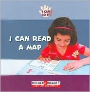 I Can Read a Map (I Can Do It!) by Susan Ashley | Goodreads