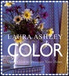 Laura Ashley Color: Using Color to Decorate Your Home by Susan Berry ...