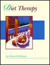 Diet Therapy, 1e by Sue Rodwell Williams | Goodreads
