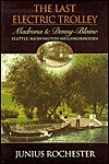 The Last Electric Trolley: Madrona & Denny-Blaine Neighborhoods by ...