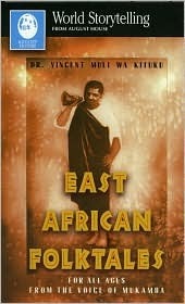 East African Folktales (World Storytelling) by Vincent Muli wa Kituku ...