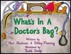 What's in a Doctor's Bag by Neil B. Shulman | Goodreads
