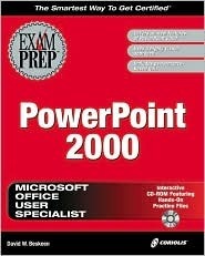MOUS PowerPoint 2000 Exam Prep by David W. Beskeen | Goodreads