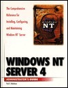 Windows NT Server 4 Administrator's Guide by Bob Chronister | Goodreads