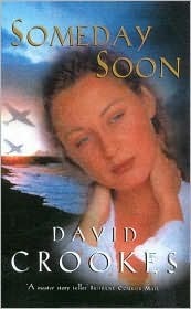 Someday Soon by David Crookes | Goodreads