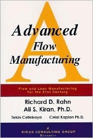 Advanced Flow Manufacturing by Richard D. Rahn | Goodreads