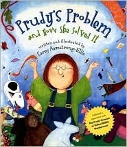 Prudy's Problem and How She Solved It by Carey F. Armstrong-Ellis ...