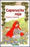 Caperucita Roja / Little Red Riding Hood: Primeros Cuentos by Grupo ...