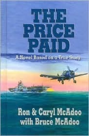 The Price Paid, a Novel Based On A True Story by Ron McAdoo | Goodreads