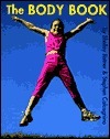 The Body Book by Shelley Rotner | Goodreads