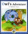 Owl's Adventure in Alphabet Town by Laura Alden | Goodreads