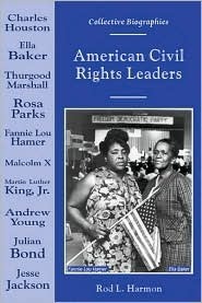 American Civil Rights Leaders (Collective Biographies) by Rod Harmon ...