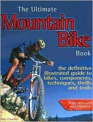 Ultimate Mountain Bike Book by Nicky Crowther | Goodreads