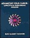 Advancing Your Career: Concepts of Professional Nursing by Rose Kearney ...