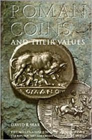 Roman Coins and Their Values, Vol. 1: The Republic and the Twelve ...