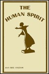 The Human Spirit by Ann Ree Colton | Goodreads