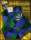 Easy Reversible Vests by Carol Doak | Goodreads