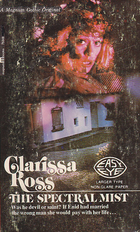 The Spectral Mist by Clarissa Ross | Goodreads