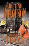 Blame It On Texas by Kristine Rolofson | Goodreads