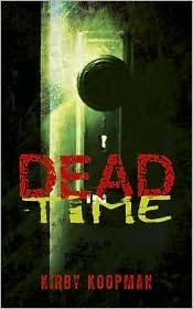 Dead In Time by Kirby Koopman | Goodreads