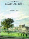 Clapham Past by Gillian Clegg | Goodreads