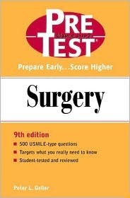 Surgery: PreTest Self-Assessment and Review by Peter L. Geller | Goodreads