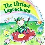 The Littlest Leprechaun (Board Book) by Justine Korman Fontes | Goodreads