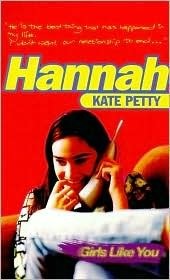 Hannah (Girls Like You) by Kate Petty | Goodreads