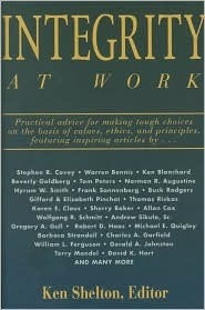 Integrity at Work by Ken Shelton | Goodreads