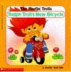 Ralph Trolls New Bicycle: A Norfin Troll Tale by Nancy E. Krulik ...