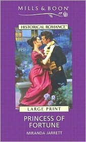 Princess of Fortune by Miranda Jarrett | Goodreads