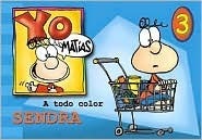 Yo, Matías 3 by Sendra | Goodreads