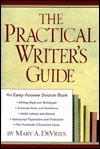 The practical writer's guide: An easy-access source book by Mary Ann De Vries | Goodreads