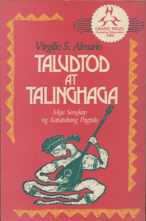 Taludtod at Talinghaga: Mga Sangkap ng Katutubong Pagtula by Virgilio S ...