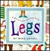 Legs: A Who'S-Under-The-Flap Book by Mike Artell | Goodreads