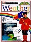Weather (DK Eyewitness Explorers) by John Farndon | Goodreads