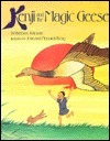 Kenji and the Magic Geese by Ryerson Johnson | Goodreads