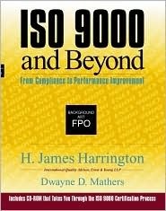 ISO 9000 and Beyond: From Compliance to Performance Improvement by H ...