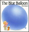 The Blue Balloon by Mick Inkpen | Goodreads