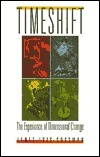 Timeshift: The Experience of Dimensional Change by Janet I. Sussman ...