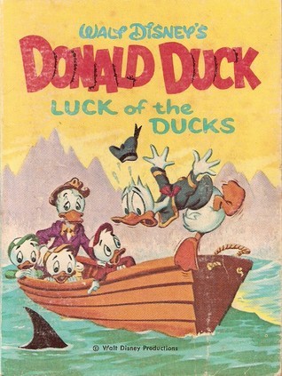 Walt Disney's Donald Duck: Luck of the Ducks by Carl Fallberg | Goodreads