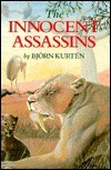 The Innocent Assassins by Björn Kurtén | Goodreads