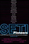SETI Pioneers: Scientists Talk about Their Search for Extraterrestrial ...