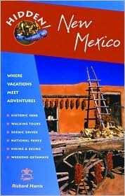 Hidden New Mexico: Including Albuquerque, Santa Fe, Taos and the ...