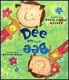 Dee and Bee by Robin Isabel Ahrens | Goodreads