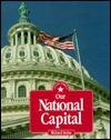 Our National Capital (I Know America) by Richard Steins | Goodreads